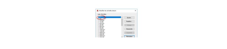Modifier la liste des Echelles AutoCAD | Aplicit